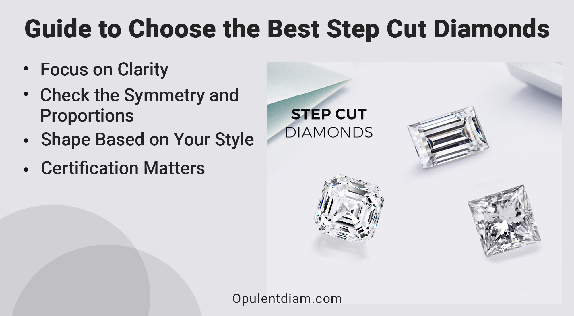 Guide to Choose the Best Step Cut Diamonds